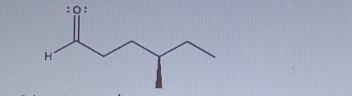 Solved (3S)-methylhexanal (3R)-methylhexanal | Chegg.com