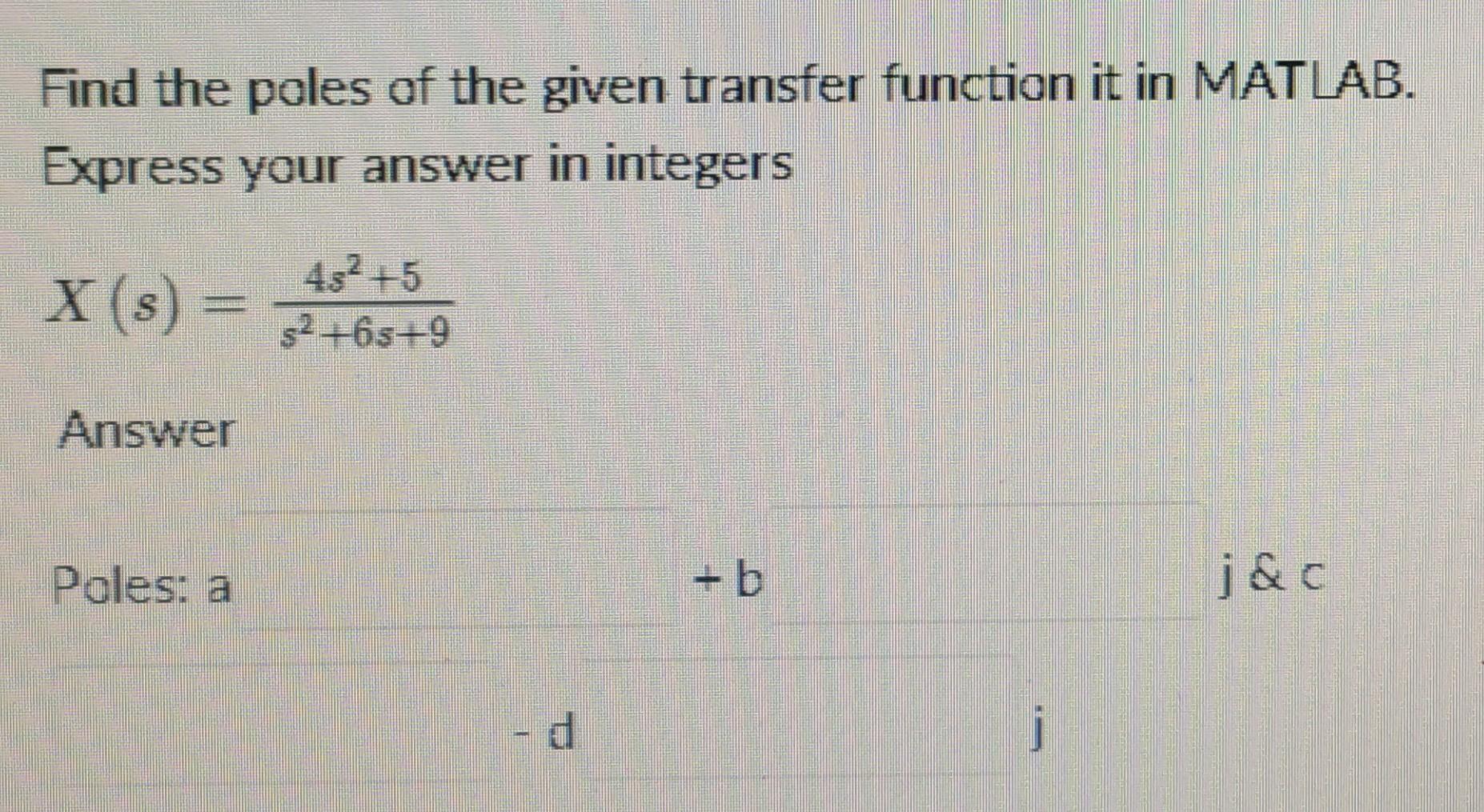 Solved Generate the system with transfer function model of | Chegg.com