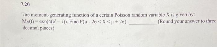Solved The Moment Generating Function Of A Certain Poisson 