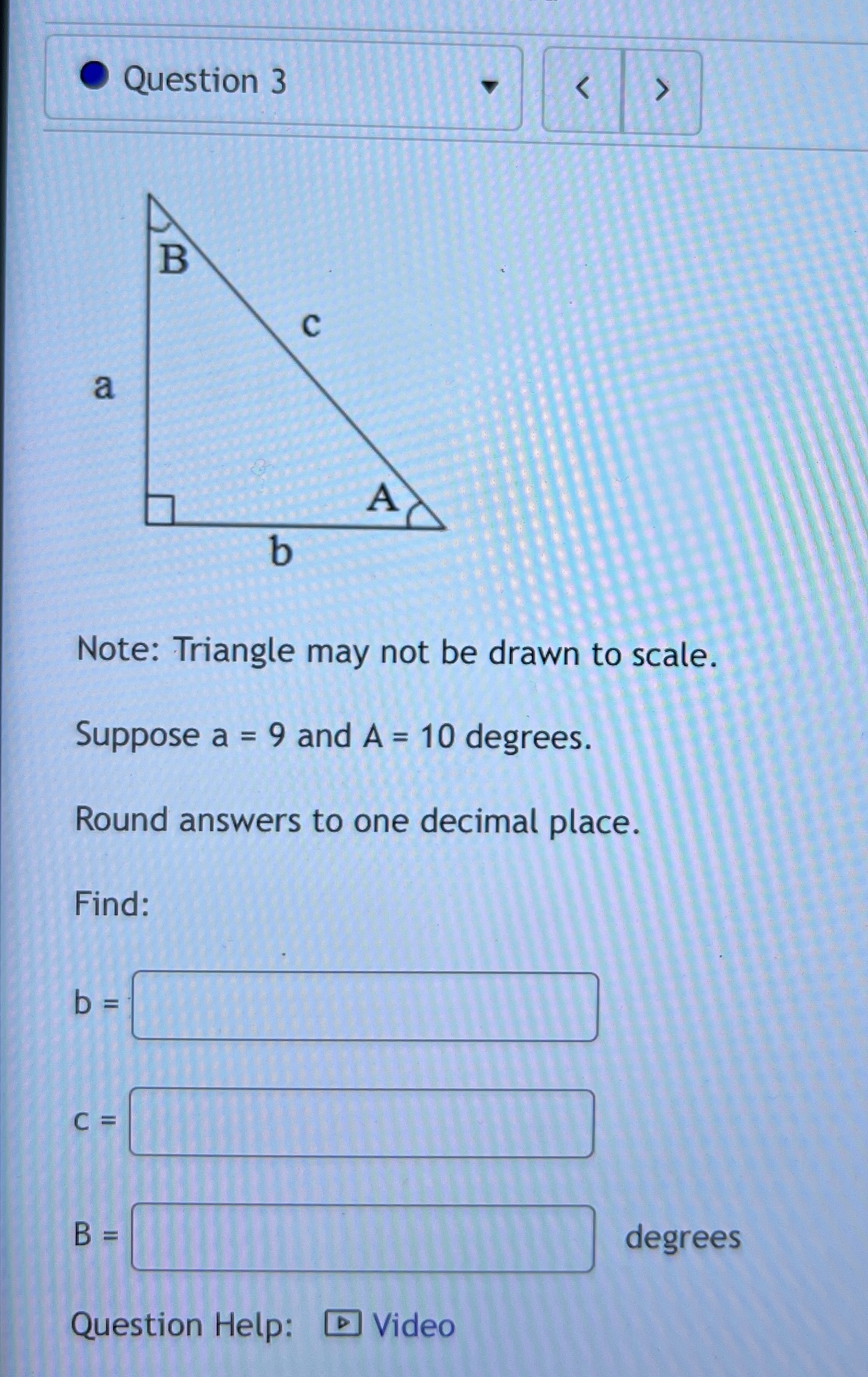 Solved Note: Triangle may not be drawn to scale.Suppose a=9 | Chegg.com