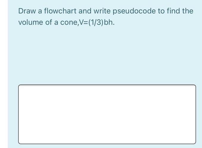Solved Draw a flowchart and write pseudocode to find the | Chegg.com