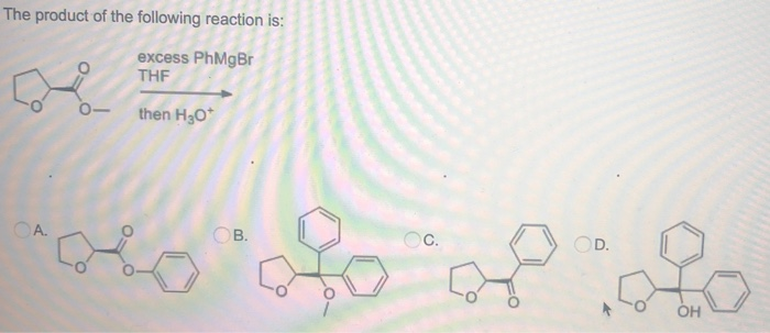 Solved The product of the following reaction is: excess | Chegg.com