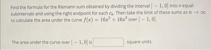 Solved Find the formula for the Riemann sum obtained by | Chegg.com