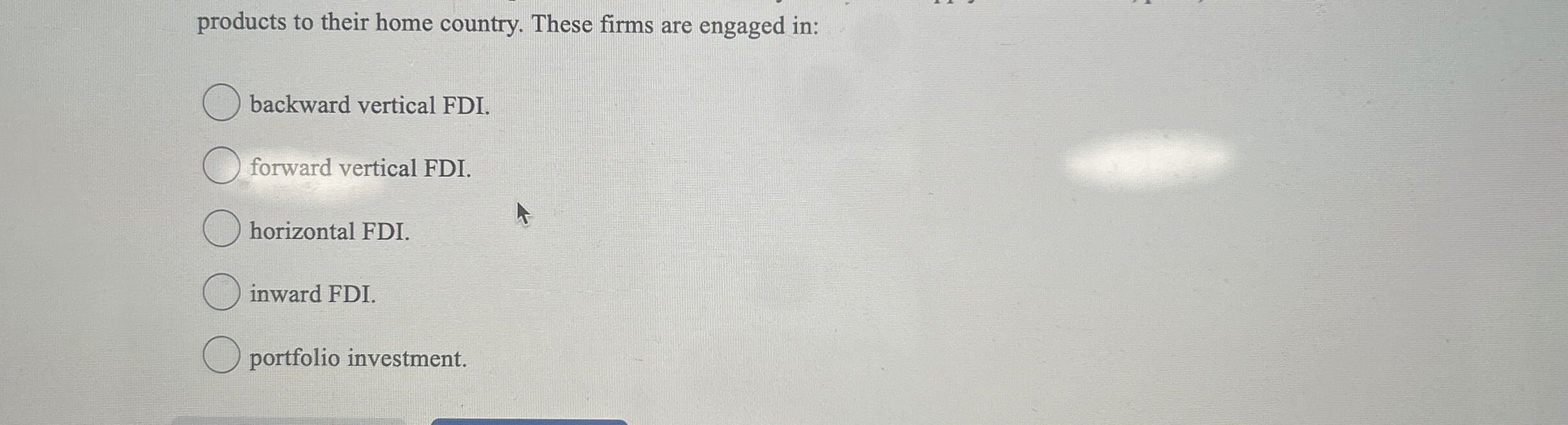 Solved products to their home country. These firms are | Chegg.com