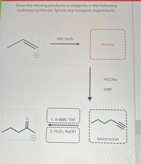 Solved Draw the missing products or reagents in the | Chegg.com
