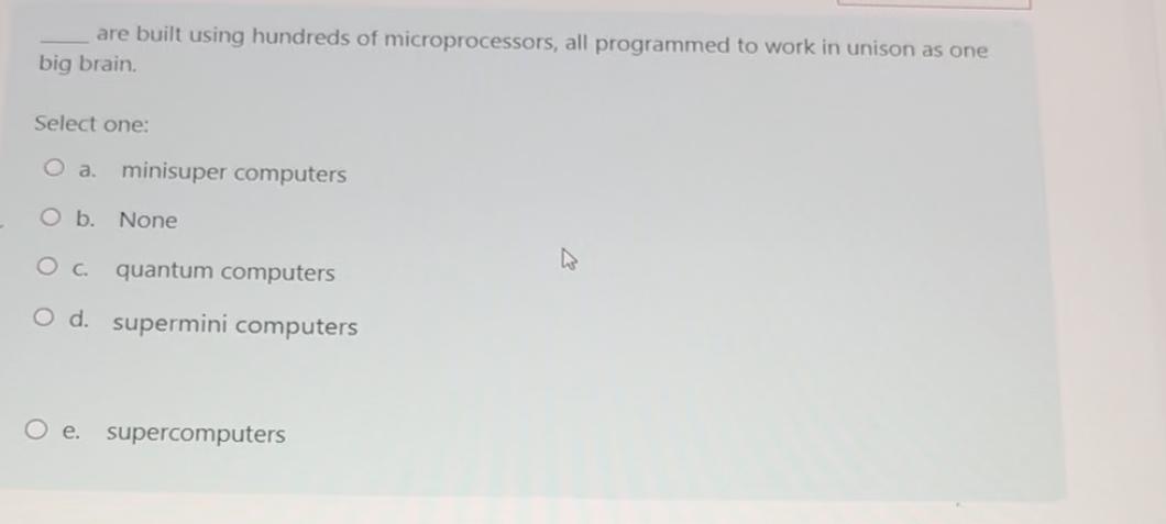 Solved are built using hundreds of microprocessors, all | Chegg.com