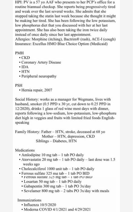 Solved HPI: PV is a 57 yo AAF who presents to her PCP's | Chegg.com