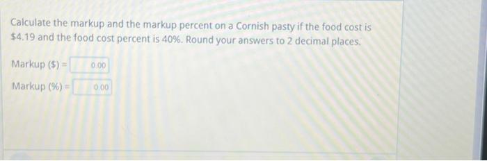 Solved Calculate the markup and the markup percent on a | Chegg.com