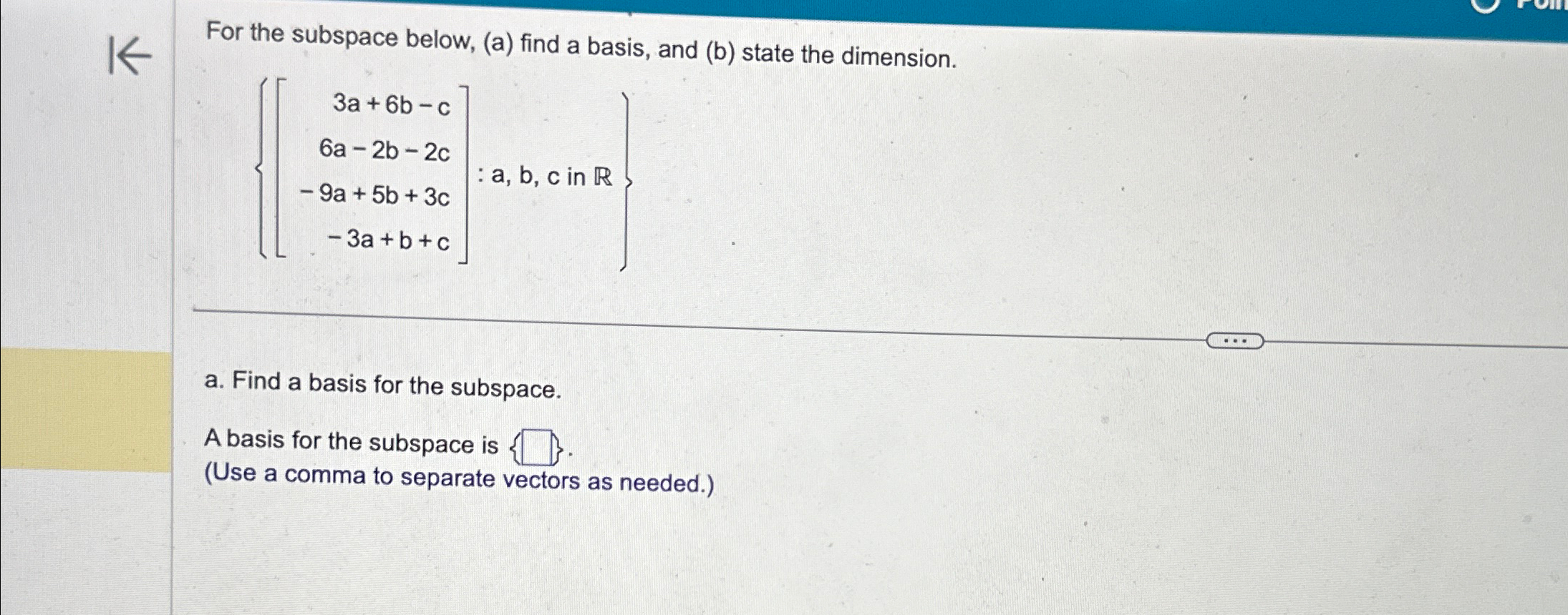 Solved For the subspace below, (a) ﻿find a basis, and (b) | Chegg.com