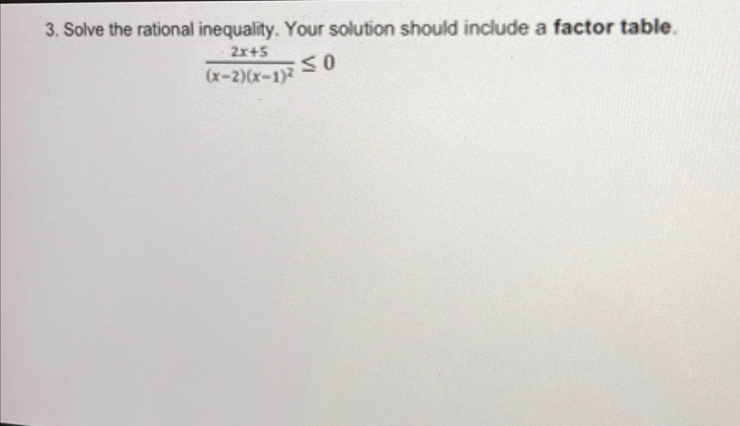 Solved Solve the rational inequality. Your solution should | Chegg.com
