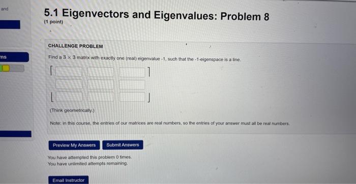Solved 5.1 Eigenvectors and Eigenvalues: Problem 8 CHALLENGE | Chegg.com