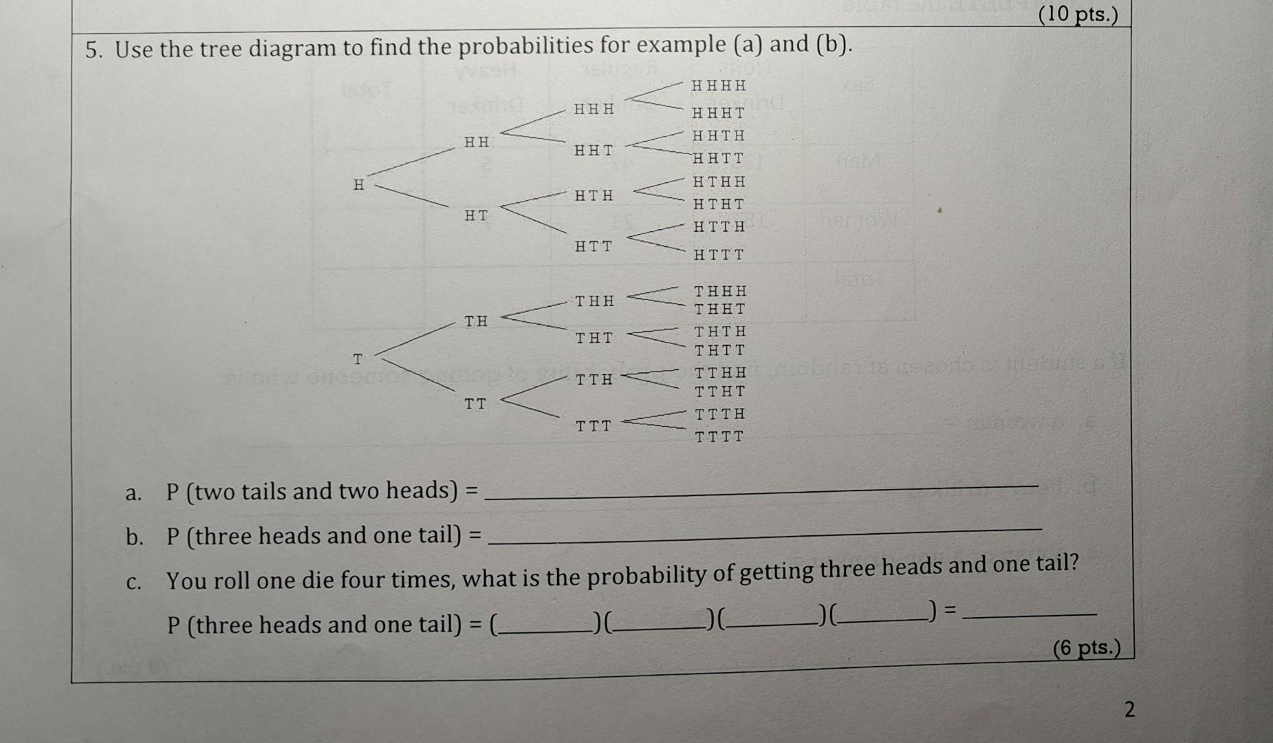 5. Use the tree diagram to find the probabilities for | Chegg.com
