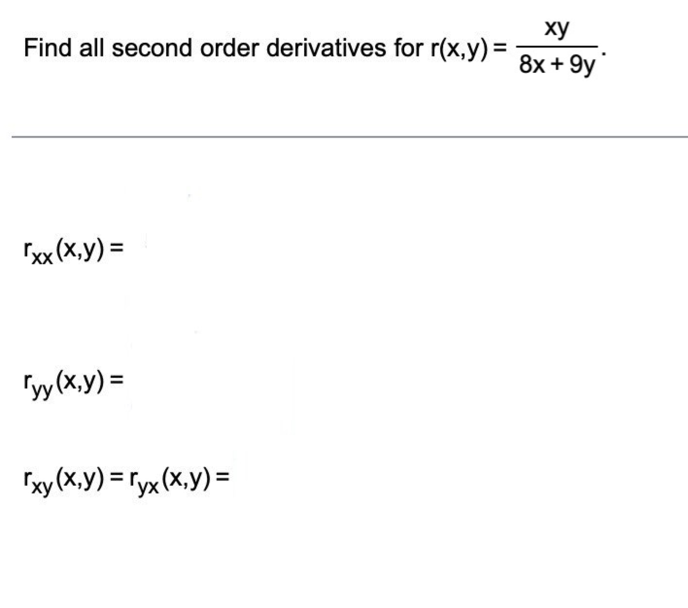 Solved Find all second order derivatives for | Chegg.com