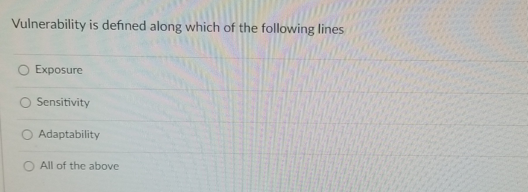 Solved Vulnerability is defined along which of the following | Chegg.com