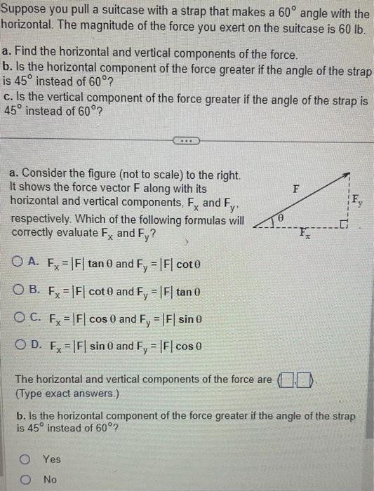 Suppose you pull a suitcase with a strap that makes a | Chegg.com