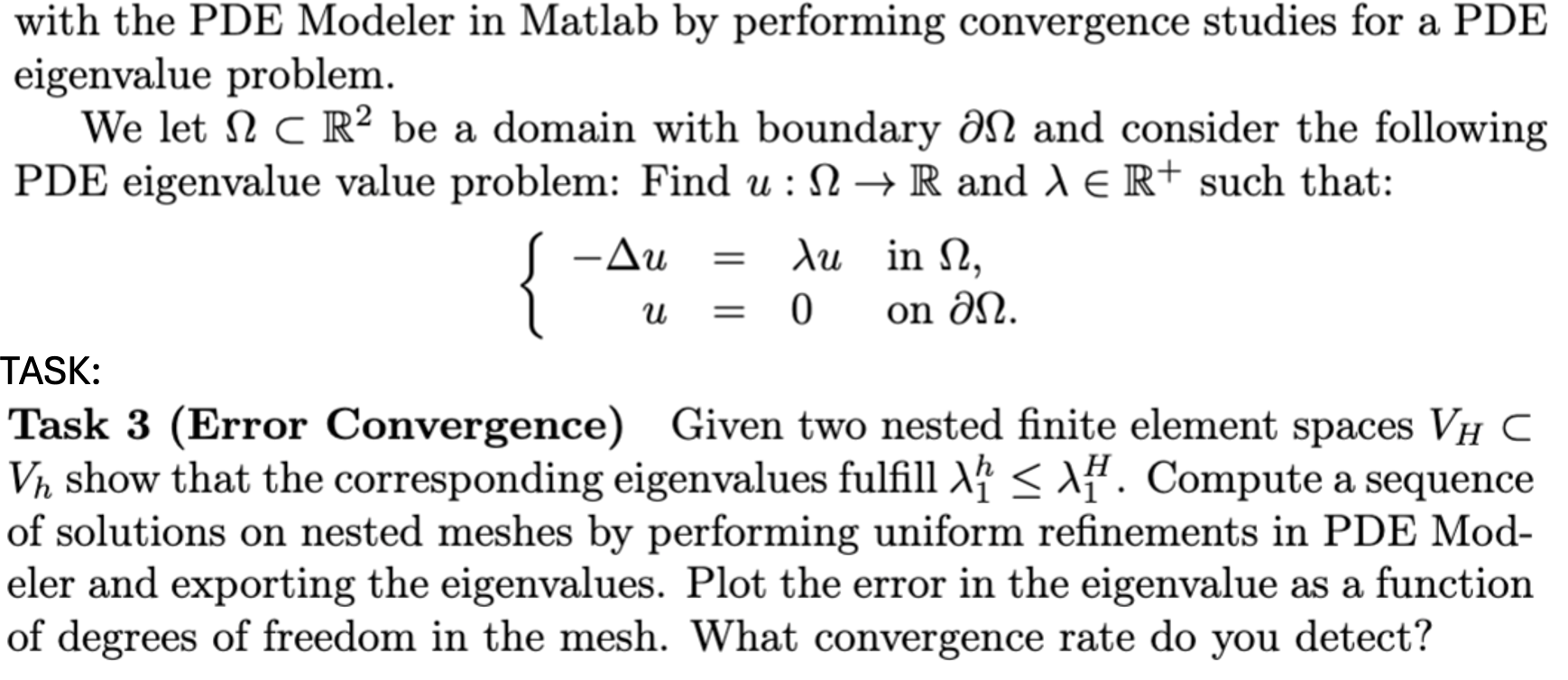 Solved with the PDE Modeler in Matlab by performing | Chegg.com