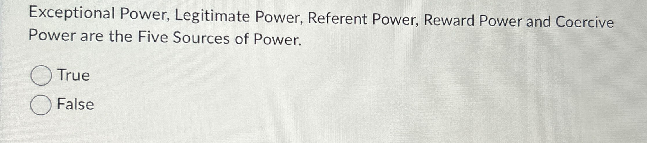 Solved Exceptional Power, Legitimate Power, Referent Power, | Chegg.com