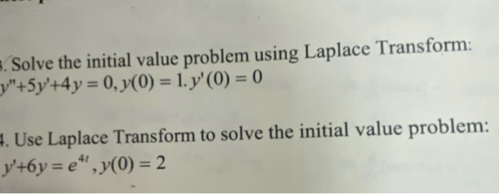 Solved Solve The Initial Value Problem Using Laplace 4519