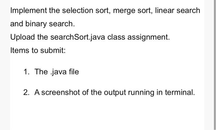 Solved Implement the selection sort, merge sort, linear | Chegg.com