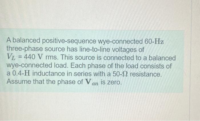 Solved find line current phasors and power delivered and | Chegg.com