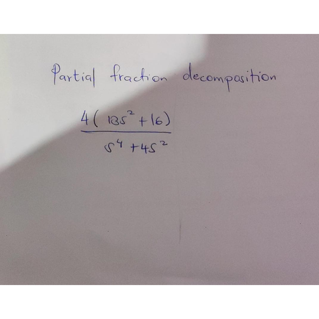 Solved Partial fraction decomposition4(13s2+16)s4+4s2 | Chegg.com