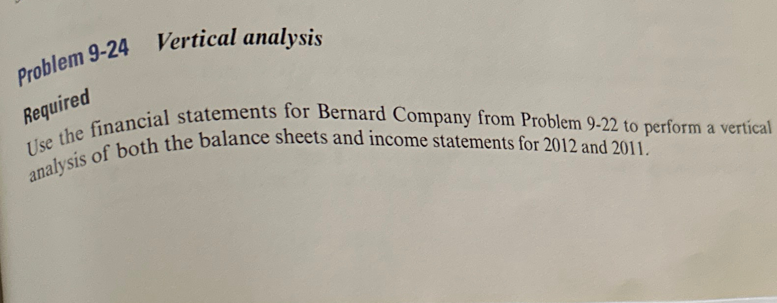 Solved problem 9-24 ﻿Vertical analysisRequiredUse the | Chegg.com
