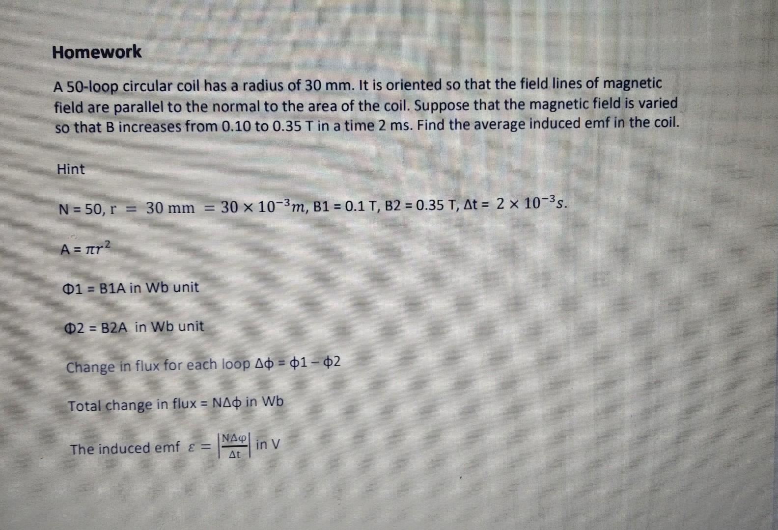Solved A 50 -loop circular coil has a radius of 30 mm. It is | Chegg.com