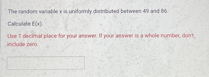 Solved The random variable x is uniformly distributed | Chegg.com