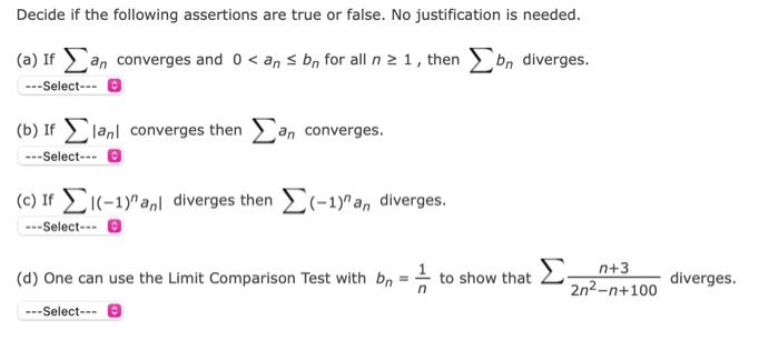 Solved Decide if the following assertions are true or false. | Chegg.com