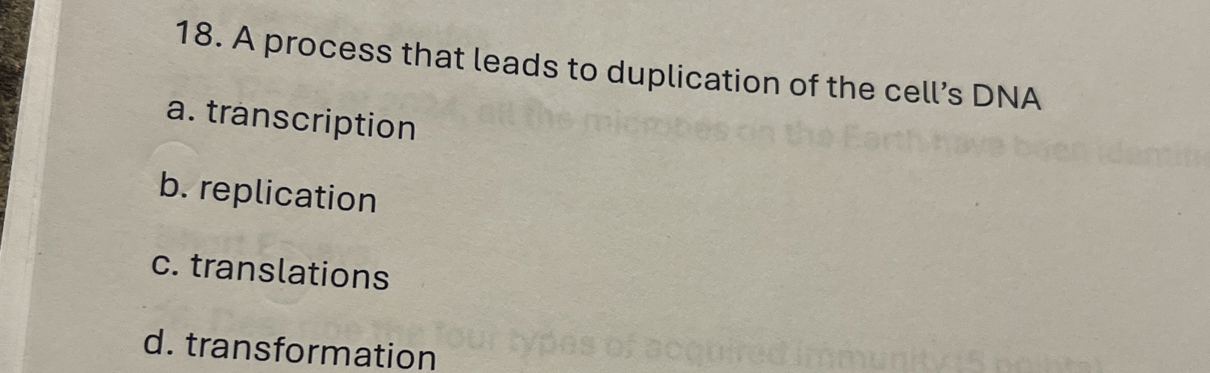 Solved A process that leads to duplication of the cell's | Chegg.com