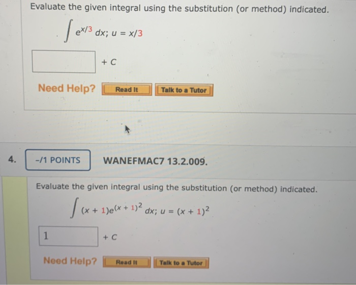 Solved Evaluate the given integral using the substitution | Chegg.com