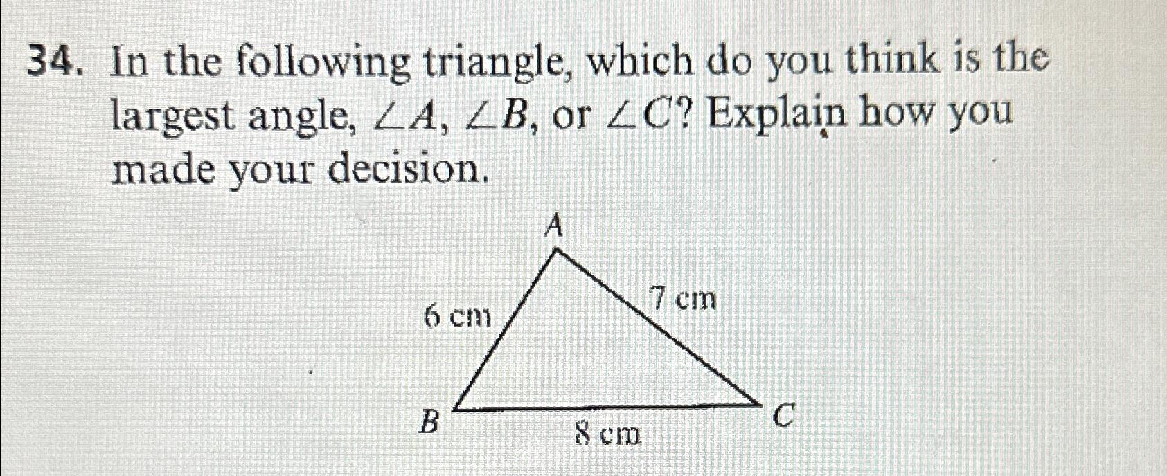 Solved In the following triangle, which do you think is the | Chegg.com