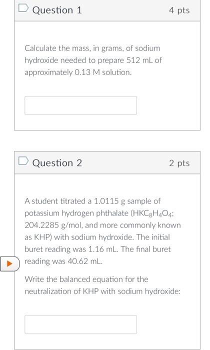Solved Calculate the mass, in grams, of sodium hydroxide | Chegg.com
