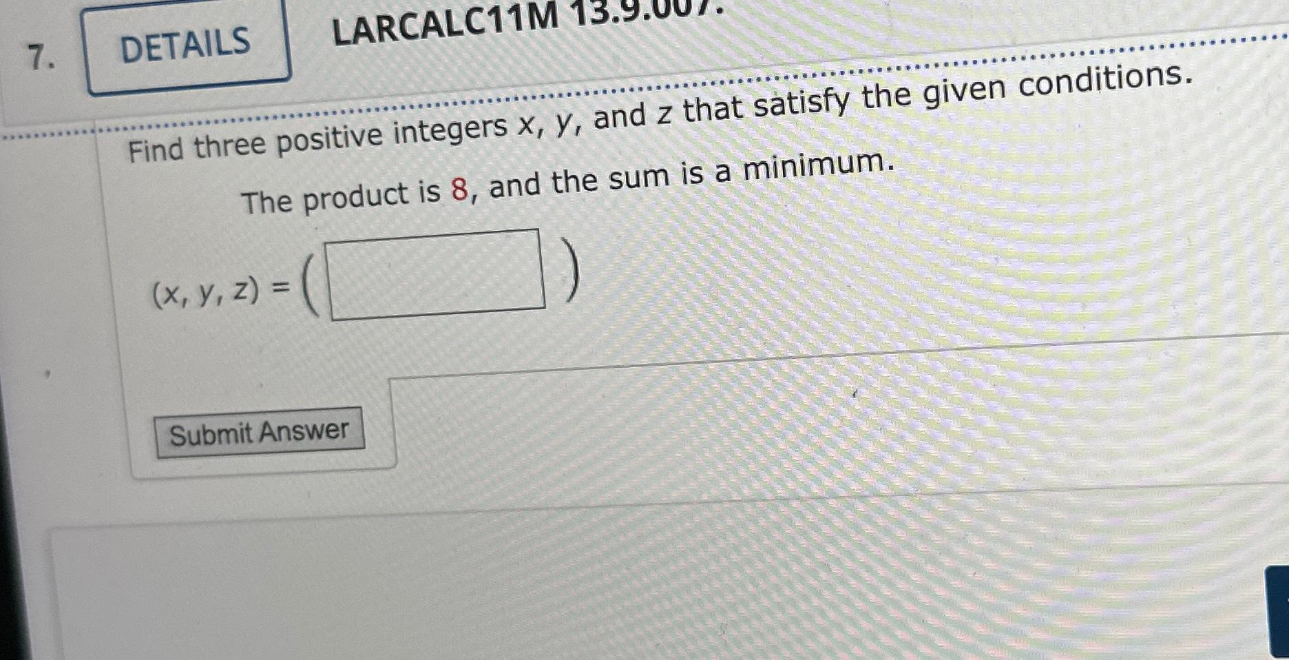 Solved LARCALC11M 13.9.00Find three positive integers x,y, | Chegg.com