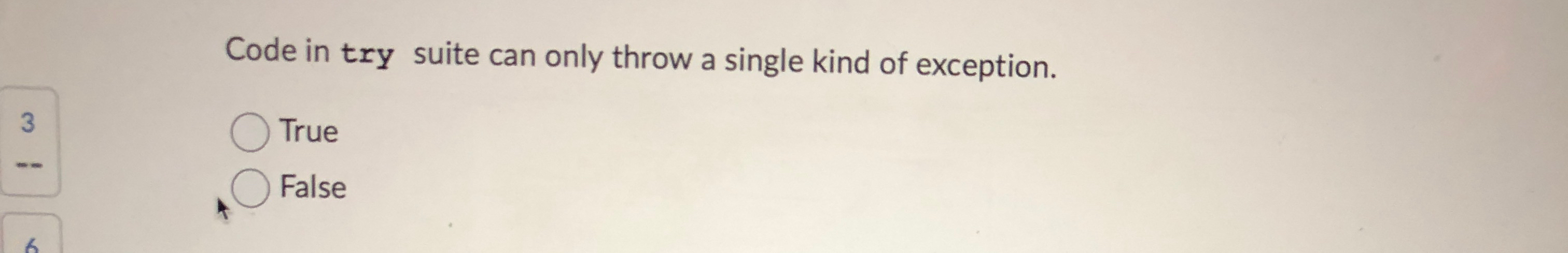 Solved Code in try suite can only throw a single kind of | Chegg.com