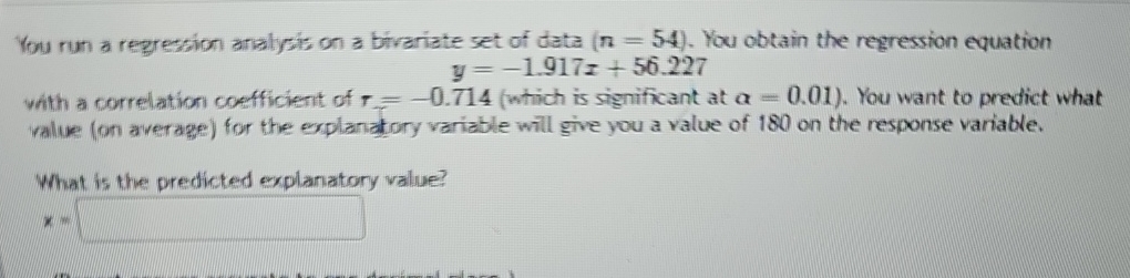 Solved You run a regression analysis on a bivariate set of | Chegg.com