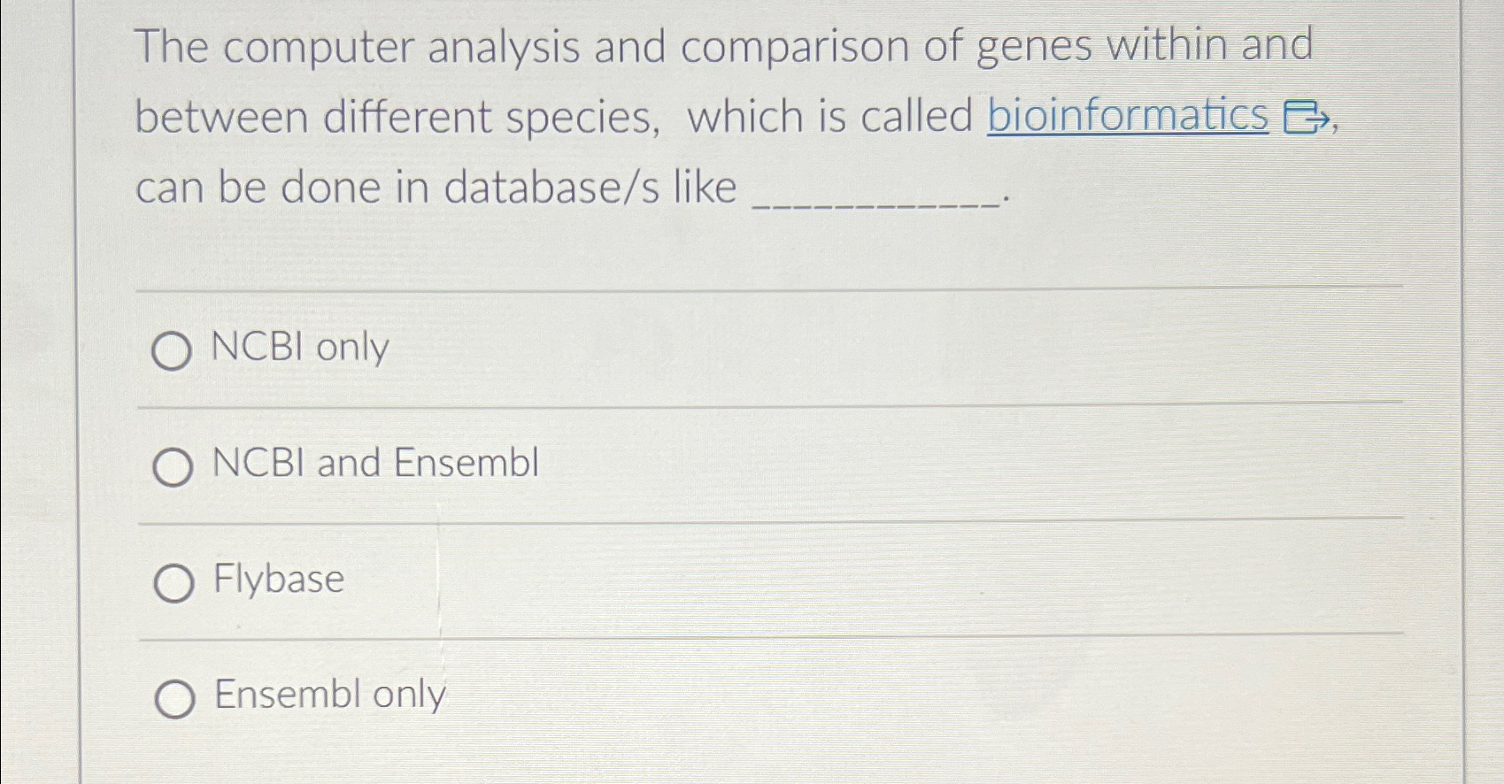 Solved The computer analysis and comparison of genes within | Chegg.com