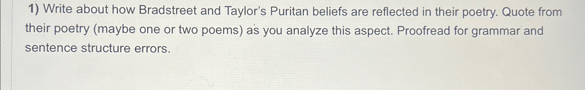 Solved Write about how Bradstreet and Taylor's Puritan | Chegg.com