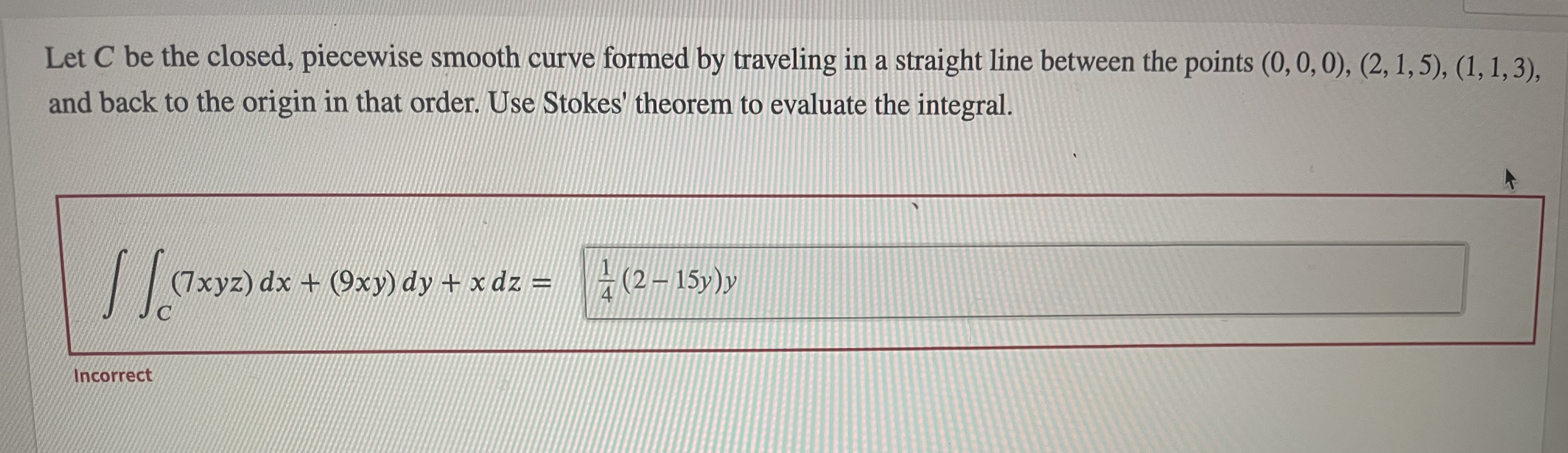 Solved Let C ﻿be the closed, piecewise smooth curve formed | Chegg.com