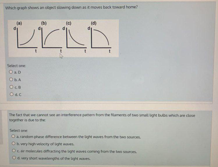 Solved Which graph shows an object slowing down as it moves | Chegg.com