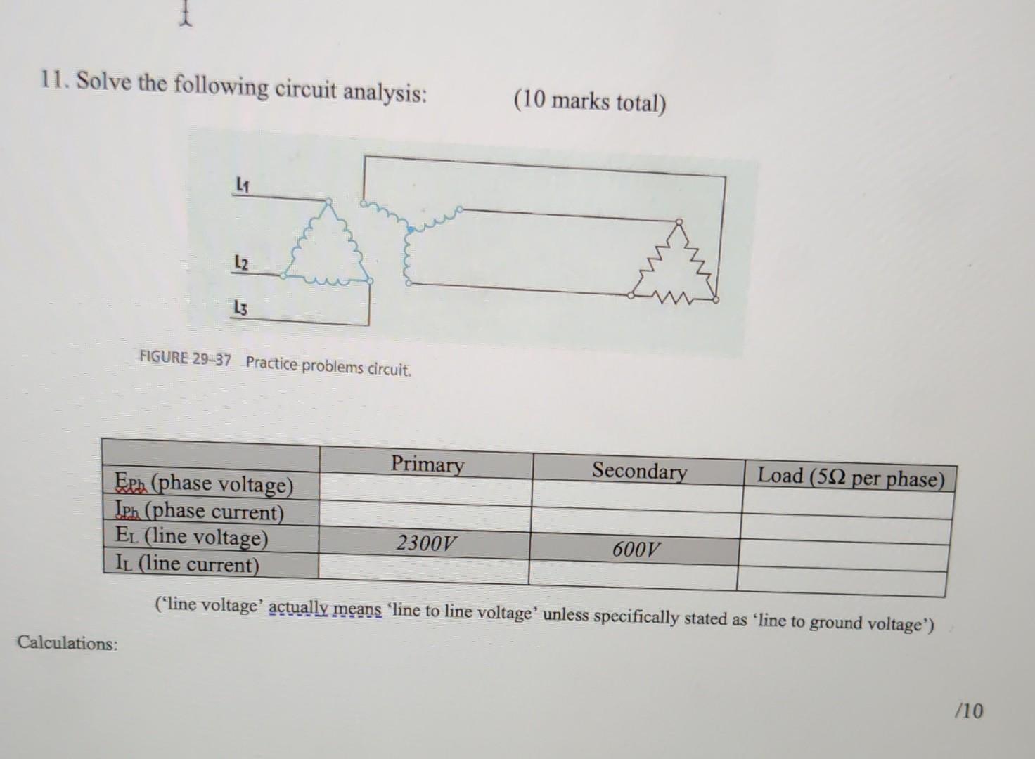 11. Solve the following circuit analysis: (10 marks | Chegg.com