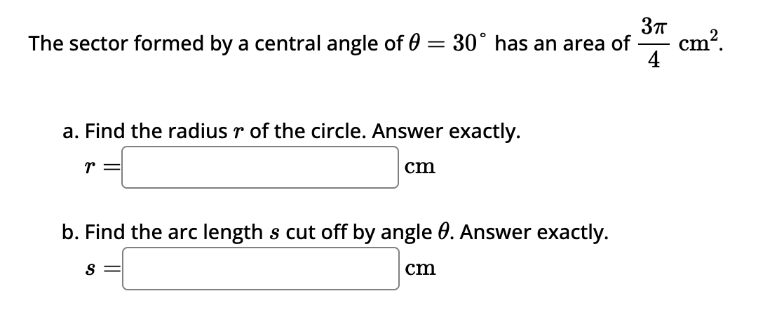 Solved The sector formed by a central angle of θ=30° ﻿has an | Chegg.com