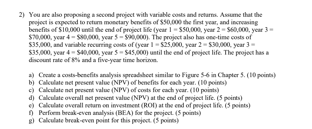 Solved You are also proposing a second project with variable | Chegg.com