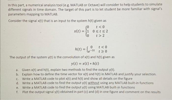 Solved In this part, a numerical analysis tool (e.g. MATLAB | Chegg.com
