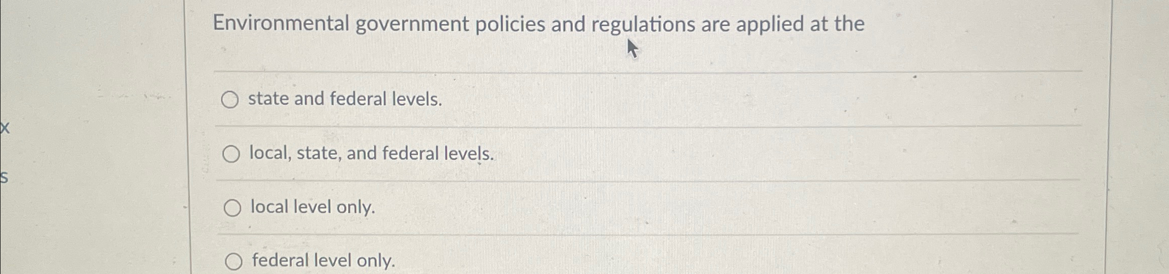 Solved Environmental government policies and regulations are | Chegg.com