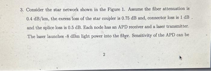 3. Consider the star network shown in the Figure 1. | Chegg.com