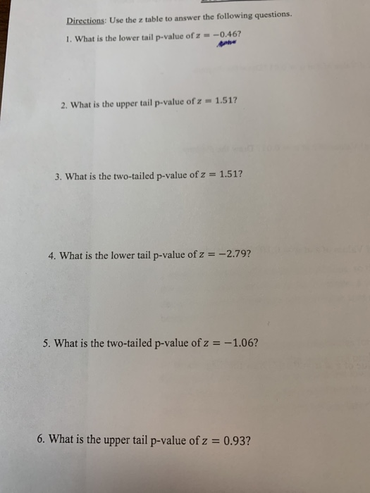 Solved Directions: Use the z table to answer the following | Chegg.com