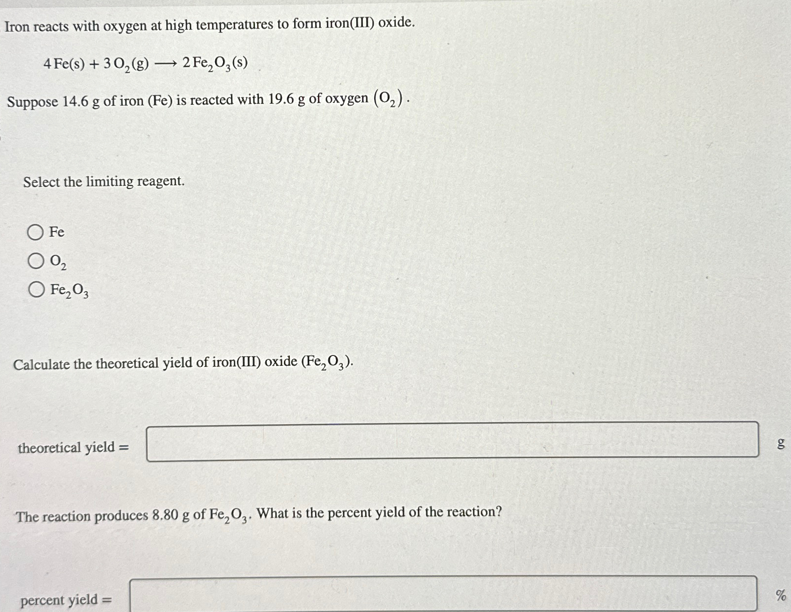 Solved Iron reacts with oxygen at high temperatures to form | Chegg.com
