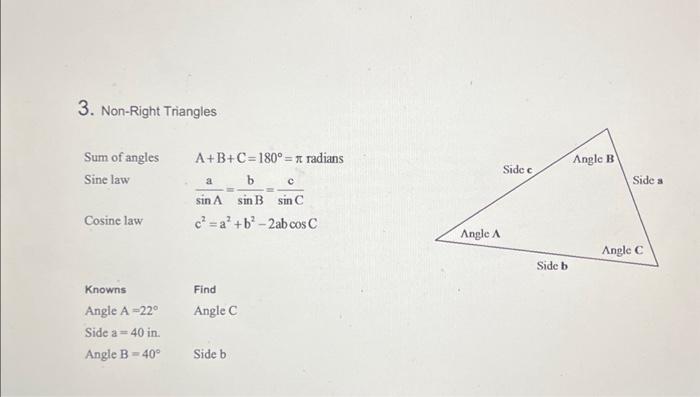 [Solved]: 3. Non-Right Triangles Sum of angles Sine law A+B
