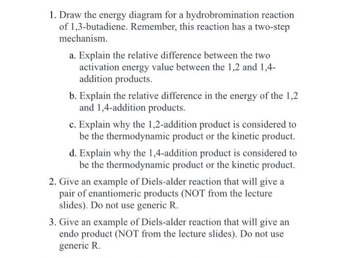 Solved 1. Draw the energy diagram for a hydrobromination | Chegg.com